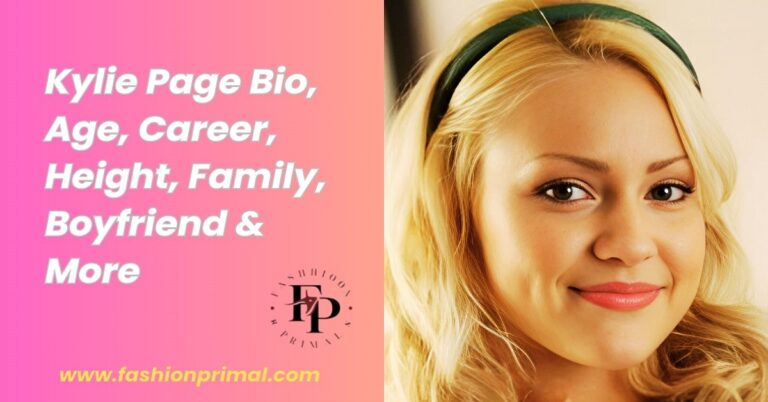 Kylie Page Bio, Age, Career, Height, Family, Boyfriend & More - Fashion ... Kylie Page Bio, Age, Career, Height, Family, Boyfriend & More - Fashion ...